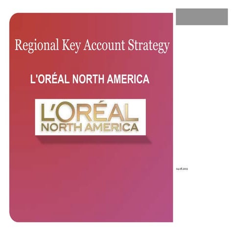 Regional key account strategy: L'oréal | PPTX