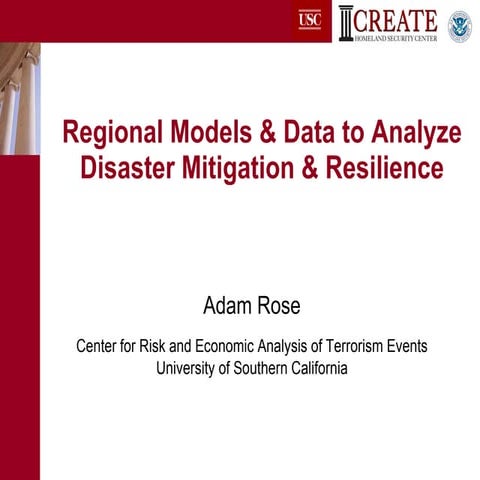 Regional Models & Data to Analyze Disaster Mitigation & Resilience | PPT