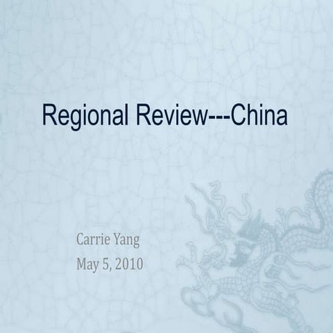 Regional review --china | PPTX