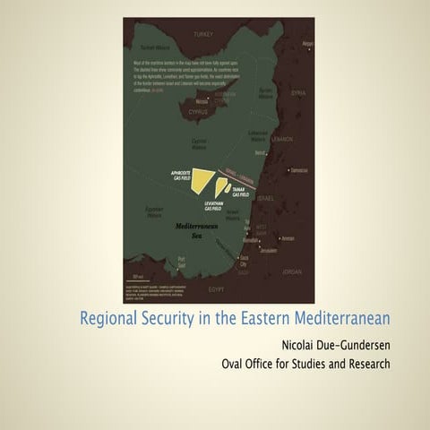 Regional security in the eastern mediterranean | PPTX
