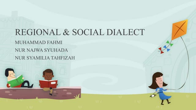 Regional dialect and social dialect | PPTX