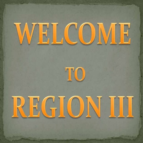 Region 3 (Central Luzon) | PPTX