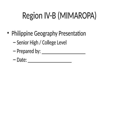 Comprehensive Overview of Region IV-B (MIMAROPA): Geography, Culture ...