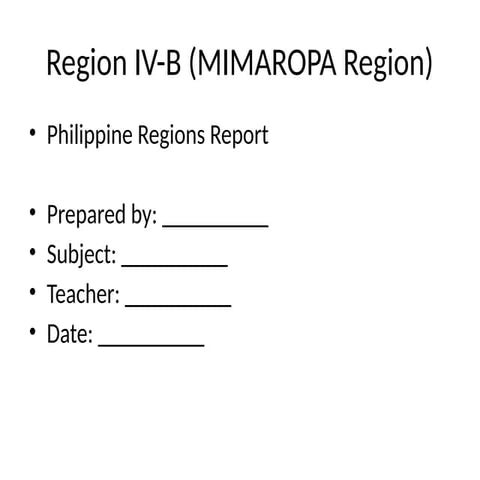 THE CULTURE OF REGION IV-B Also known as MIMAROPA) | PPTX