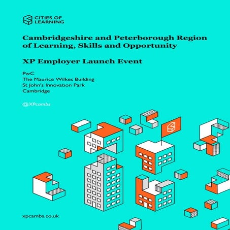 Cambridgeshire and Peterborough Region of Learning - XP Launch Event ...