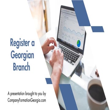 The Main Steps on How to Register a Georgian Branch | PDF