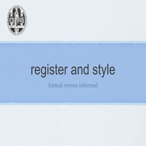 Register and style | PPT