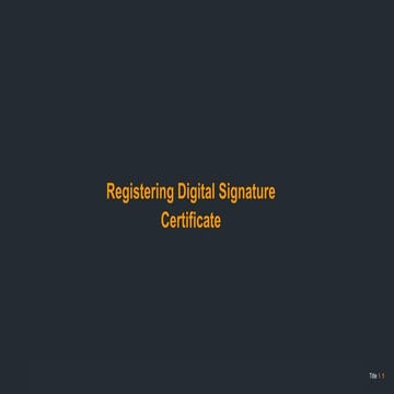 Registering digital signature certificate (Part 3) | PPTX