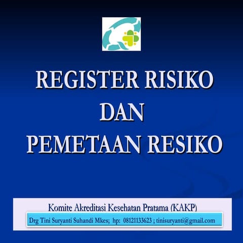 REGISTER RESIKO & PEMETAAN RESIKO (1).ppt