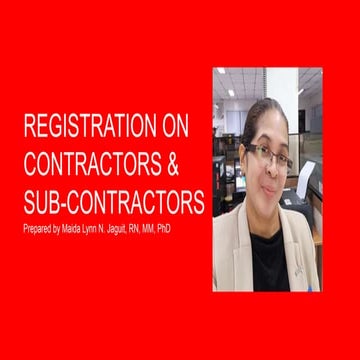 REGISTRATION ON CONTRACTORS & SUB-CONTRACTORS PREPARED BY MA'AM MAIDA LYNN N. JAGUIT,RN,MM,PhD.pptx