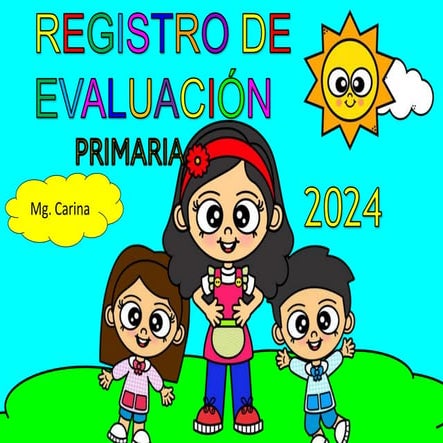REGISTRO DE EVALUACION PRIMARIA carina valles.pptx