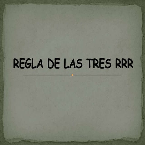 Regla de las tres rrr | PPTX