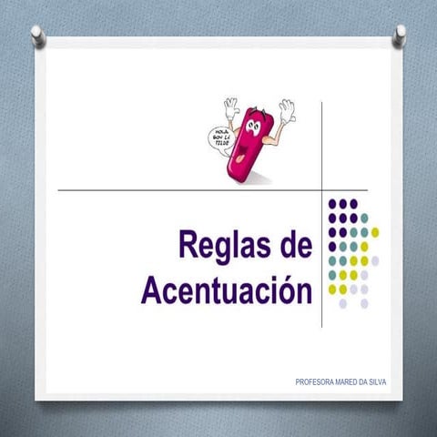 Reglas de acentuación | PPTX