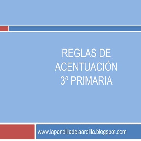 Reglas de acentuación | PPTX