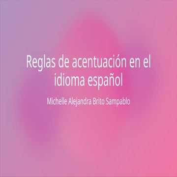 Reglas de acentuación Lenguaje cuarto básico | PPTX