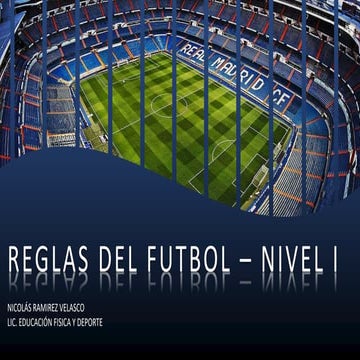 REGLAS DEL FUTBOL NIVEL 1 - Nicolas Ramirez | PPTX