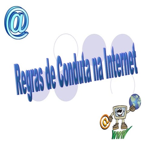 Regras de Conduta na Internet | PPT