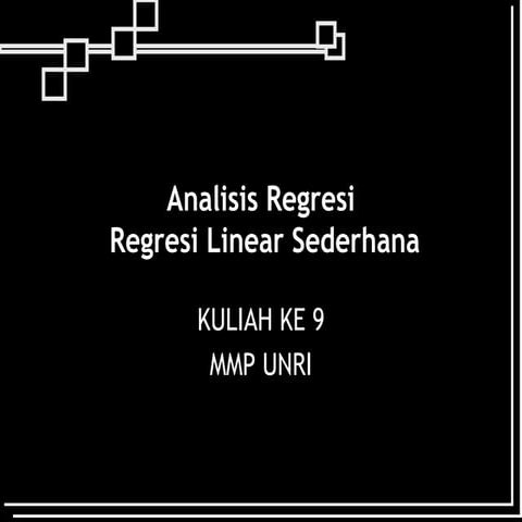 REGRESI-LINEAR-LAMA sederhana kuliah.ppt