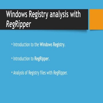 Windows Registry analysis with RegRipper | PPTX