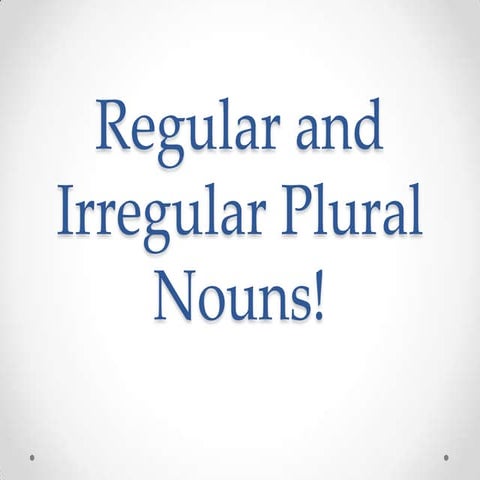 Regular and Irregular plural nouns! | PPTX