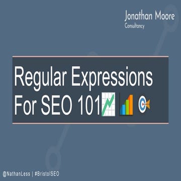 Regular Expressions for SEO | PPT
