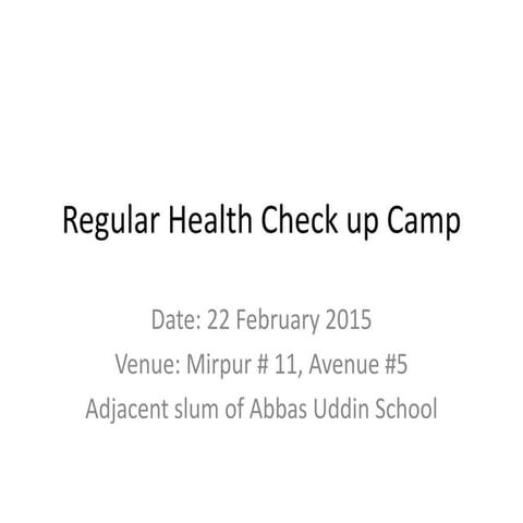 Regular health check up camp | PPTX