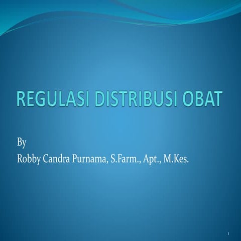 Regulasi Distribusi Obat Yang Baik | PPT
