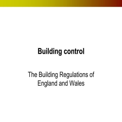 The Building Regulations and their approved documents | PPTX