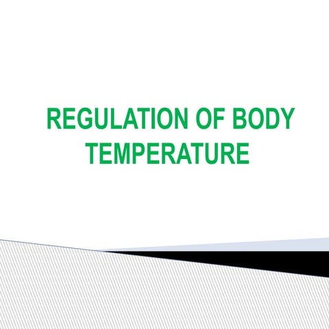 REGULATION OF THE BODY TEMPERATURE NEW.pptx