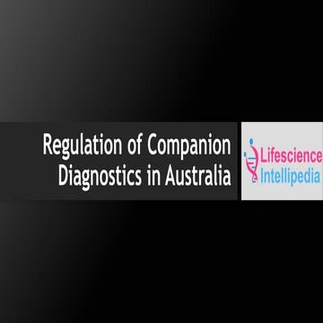 Regulation of Companion Diagnostics in Australia.pptx