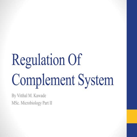 Regulation of complement system | PPTX