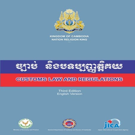 Regulations and law on customs of the kingdom of cambodia | PDF