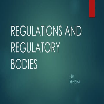 REGULATIOhhNS AND REGULATORY BODIES.pptx