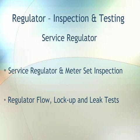 Regulator – inspection & testing | PPTX