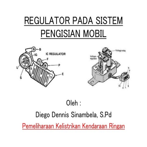 REGULATOR PADA SISTEM PENGISIAN MOBIL.pptx