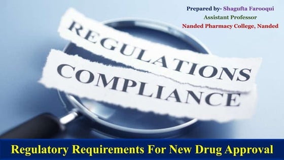 Regulatory requirement and approval procedures for drugs | PPT