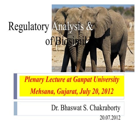 Regulatory analysis & approval of Biosimilars | PPT