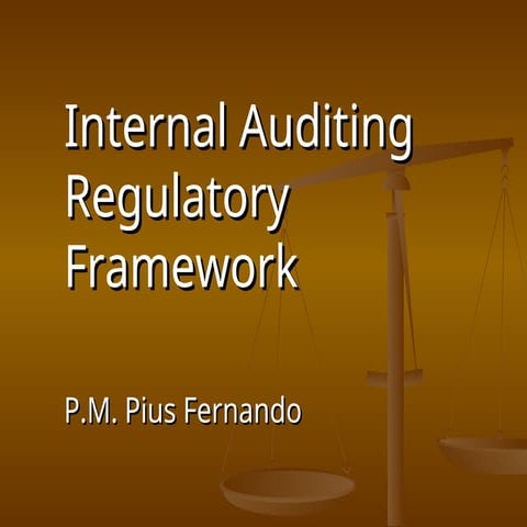 Regulatory Framework for Internal Audit.ppt