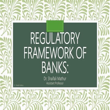Regulatory framework of banks | PPTX