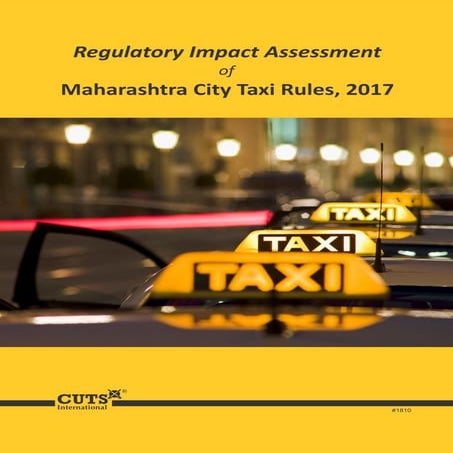 Regulatory Impact Assessment of Maharashtra City Taxi Rules 2017 | PDF