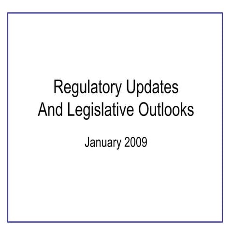 Regulatory Updates January 2009 | PPT