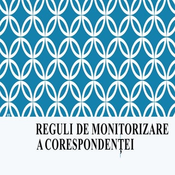 Reguli de monitorizare a corespondentei | PPTX