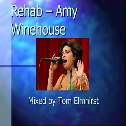 Rehab – Amy Winehouse | PPT