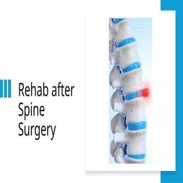 rehabilitation & physiotherapy after disc surgery.pptx