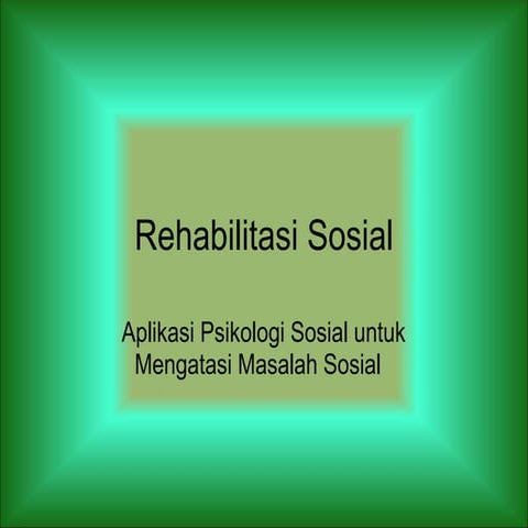 rehabilitasi-sosial.ppt