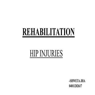 Hip Injury Rehabilitation | PPTX