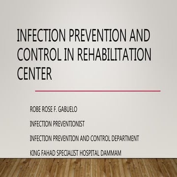 Infection Prevention and Control in Rehabilitation Center | PPTX
