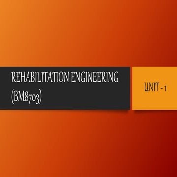 REHABILITATION ENGINEERING (BM8703).pptx