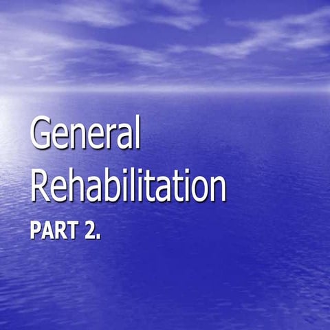 Rehabilitation part 2.ppt