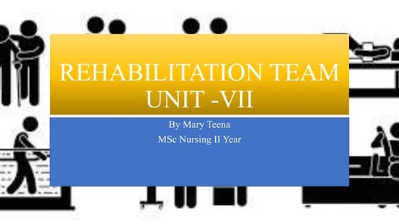 Rehabilitation ppt final | PPT